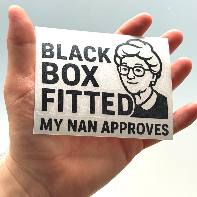 Black Box Fitted My Nan Approves Sticker - Funny Vinyl Car Decal for ...